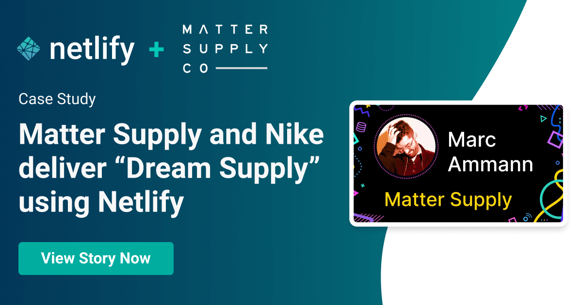Matter Supply Co. + Nike Deliver “Just Do It” Jamstack Site on Netlify